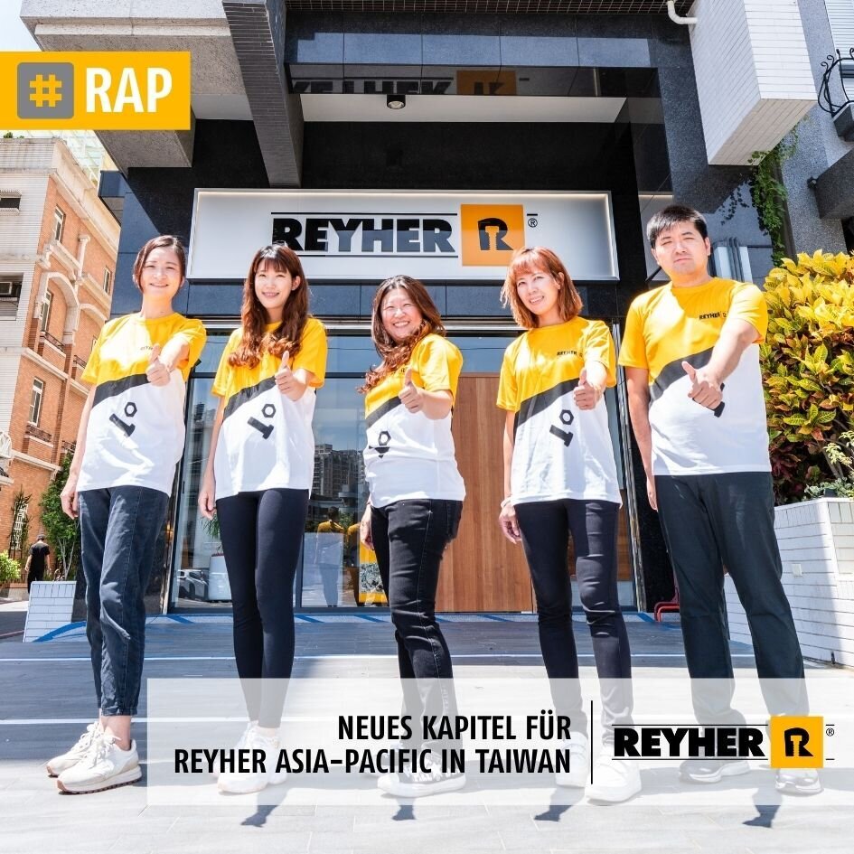 Neues Kapitel für REYHER Asia-Pacific in Taiwan - REYHER - Verbindungselemente und ...