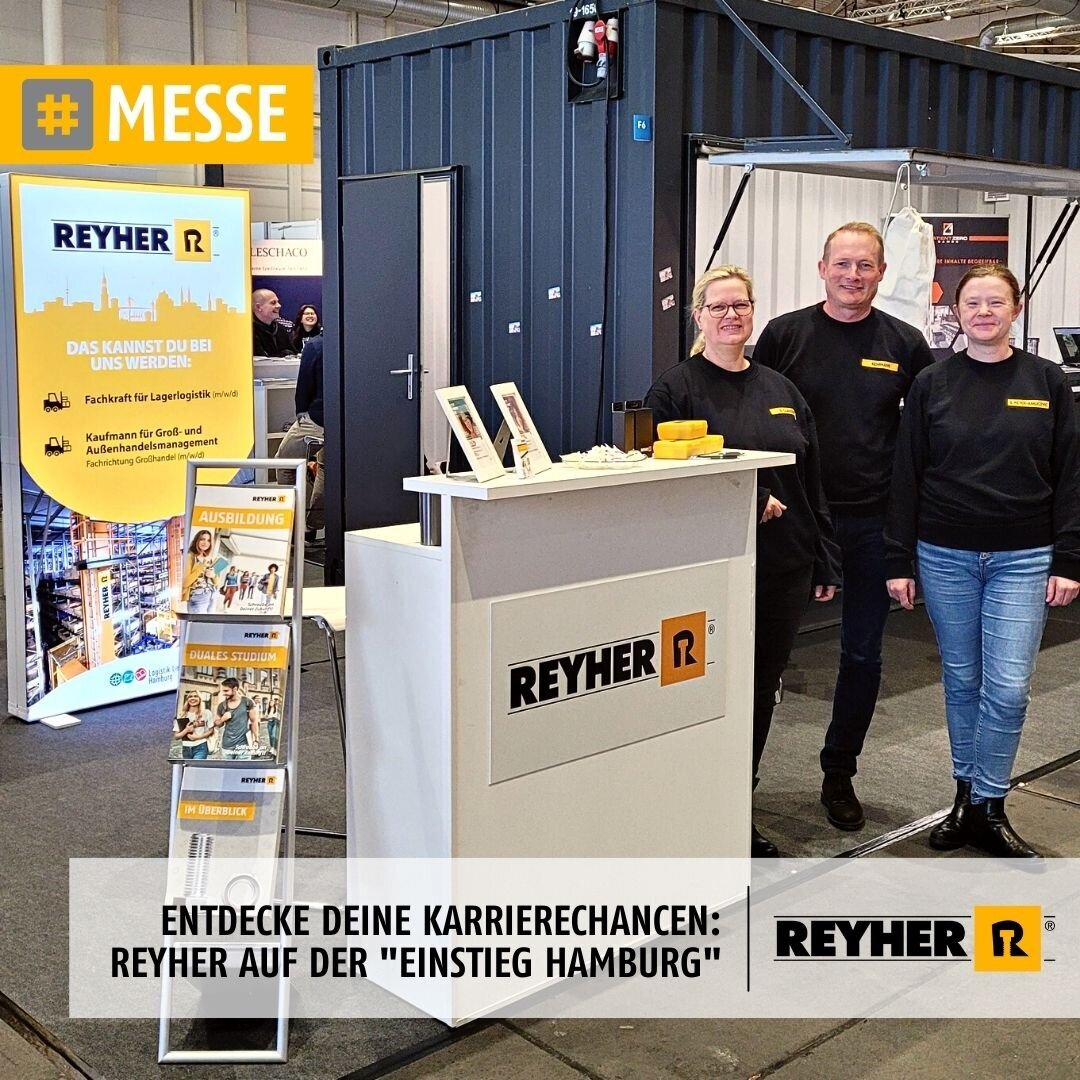 Entdecke Deine Karrierechancen: REYHER auf der "Einstieg Hamburg ...