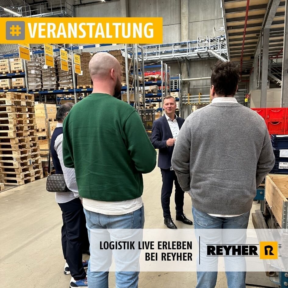 Logistik live erleben bei REYHER - REYHER - Verbindungselemente und ...