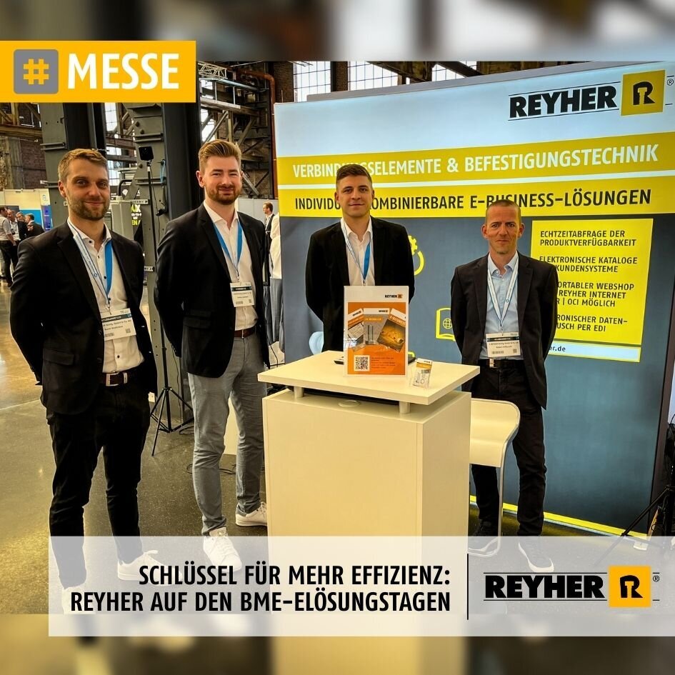 Schlüssel für mehr Effizienz: REYHER auf den BME-eLÖSUNGSTAGEN - REYHER ...