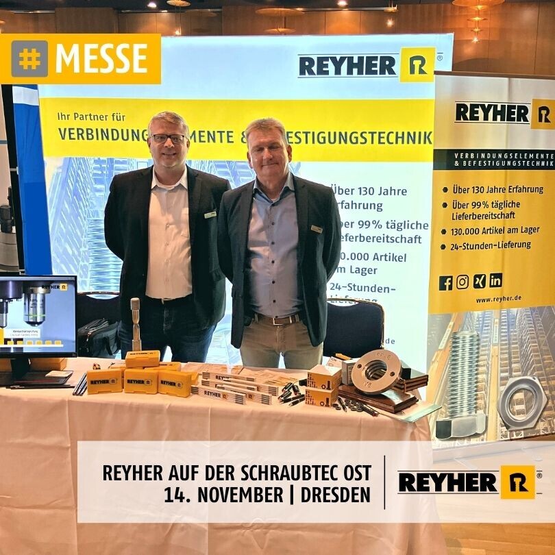 REYHER auf der SchraubTec in Dresden - REYHER - Verbindungselemente und ...
