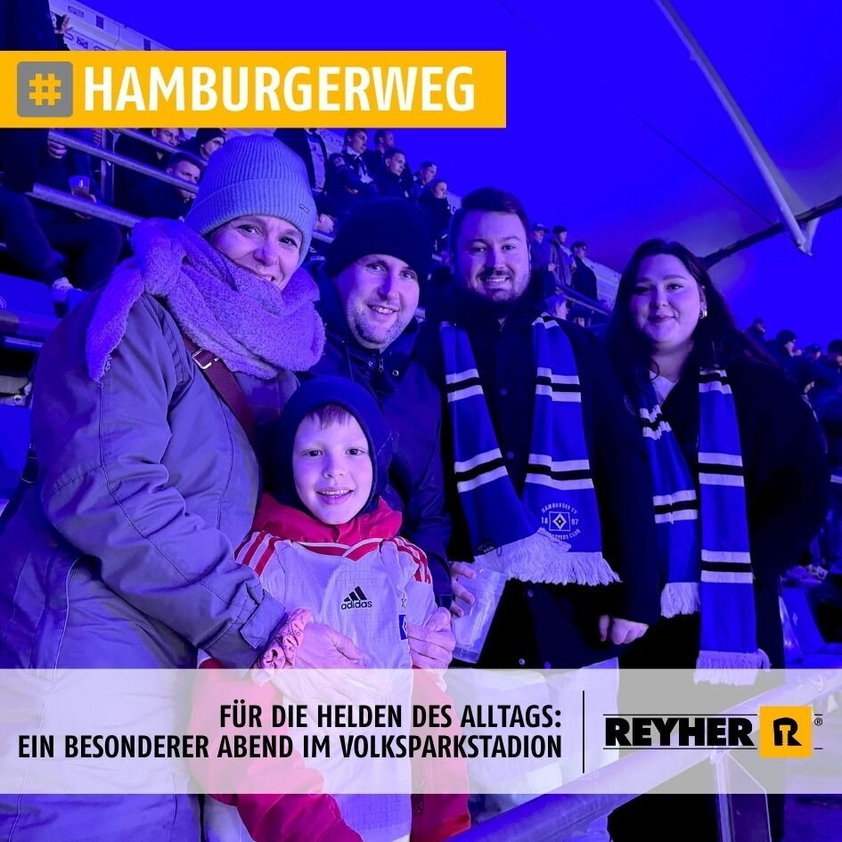 Für die Helden des Alltags: Ein unvergesslicher Abend im Volksparkstadion - REYHER ...