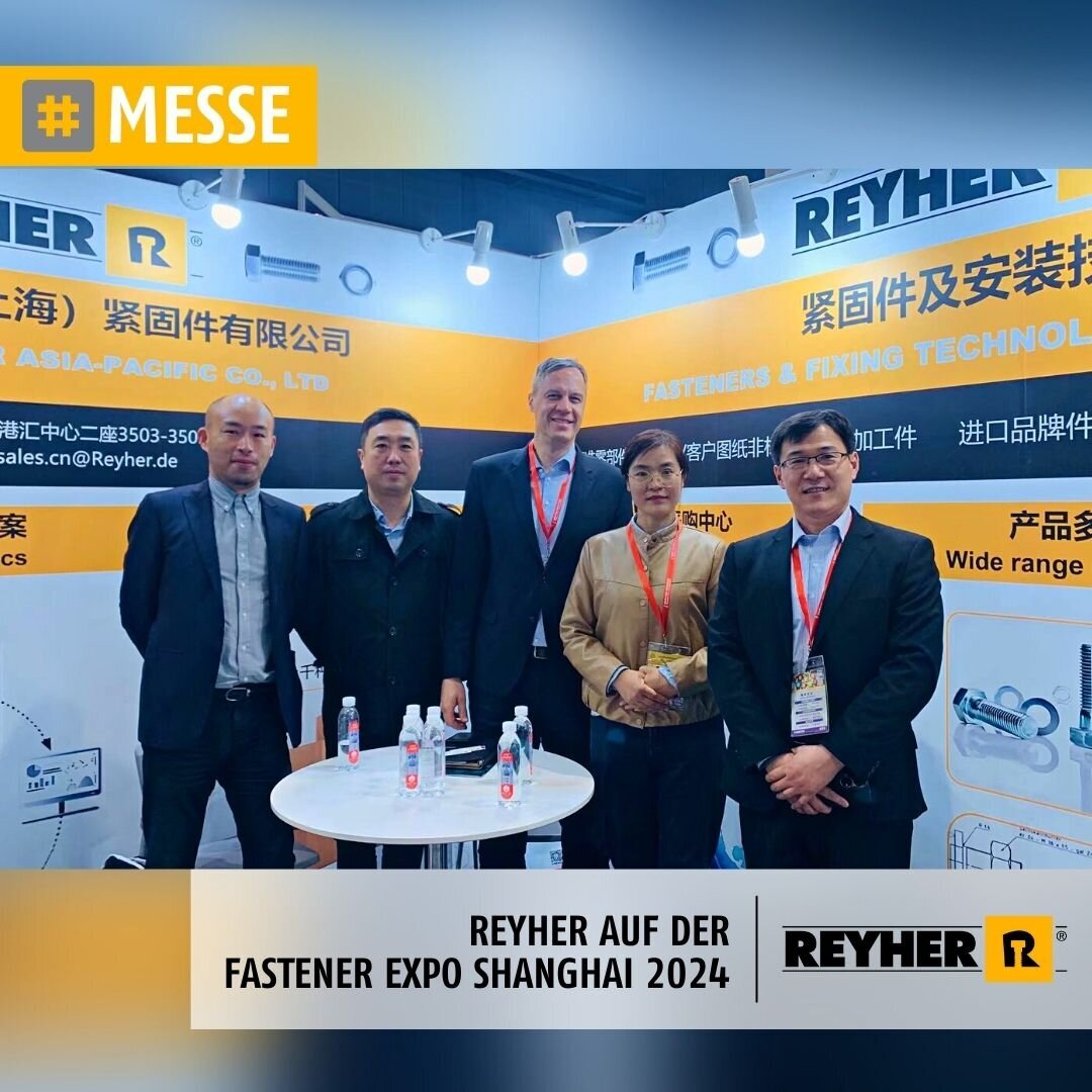REYHER auf der Fastener Expo Shanghai 2024 - REYHER ...