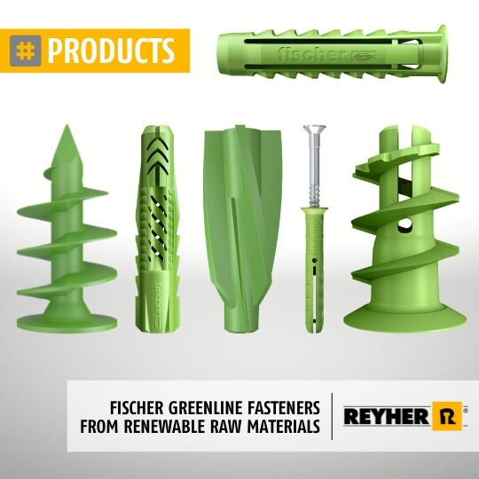 fischer greenline fasteners from renewable raw materials - REYHER ...