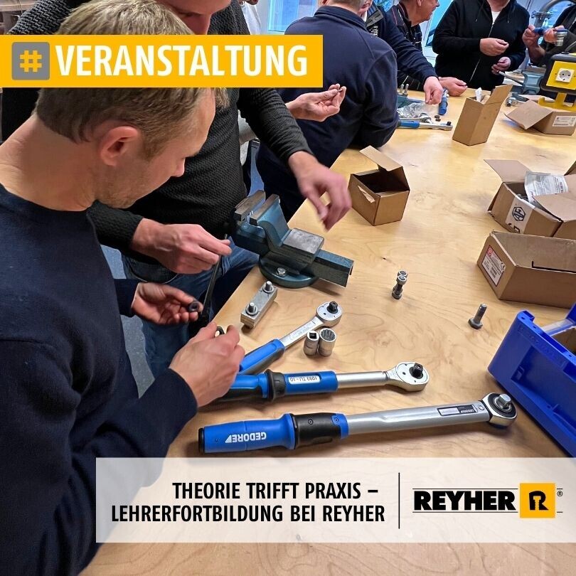 Theorie trifft Praxis – Lehrerfortbildung bei REYHER - REYHER ...