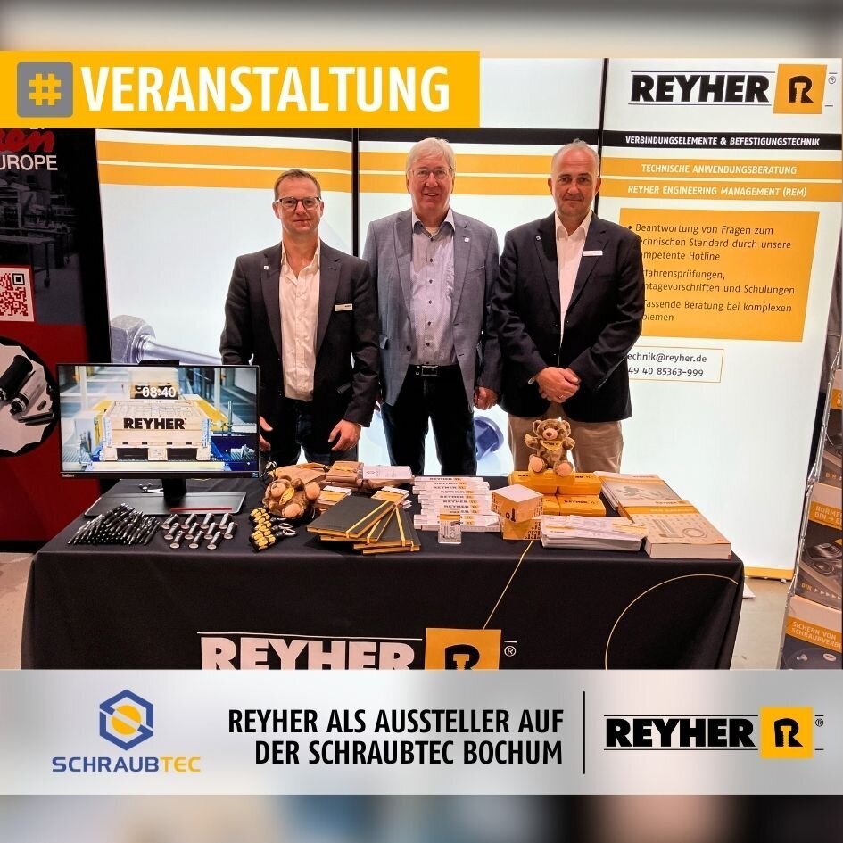 REYHER auf der SchraubTec Bochum - REYHER - Verbindungselemente und Befestigungstechnik