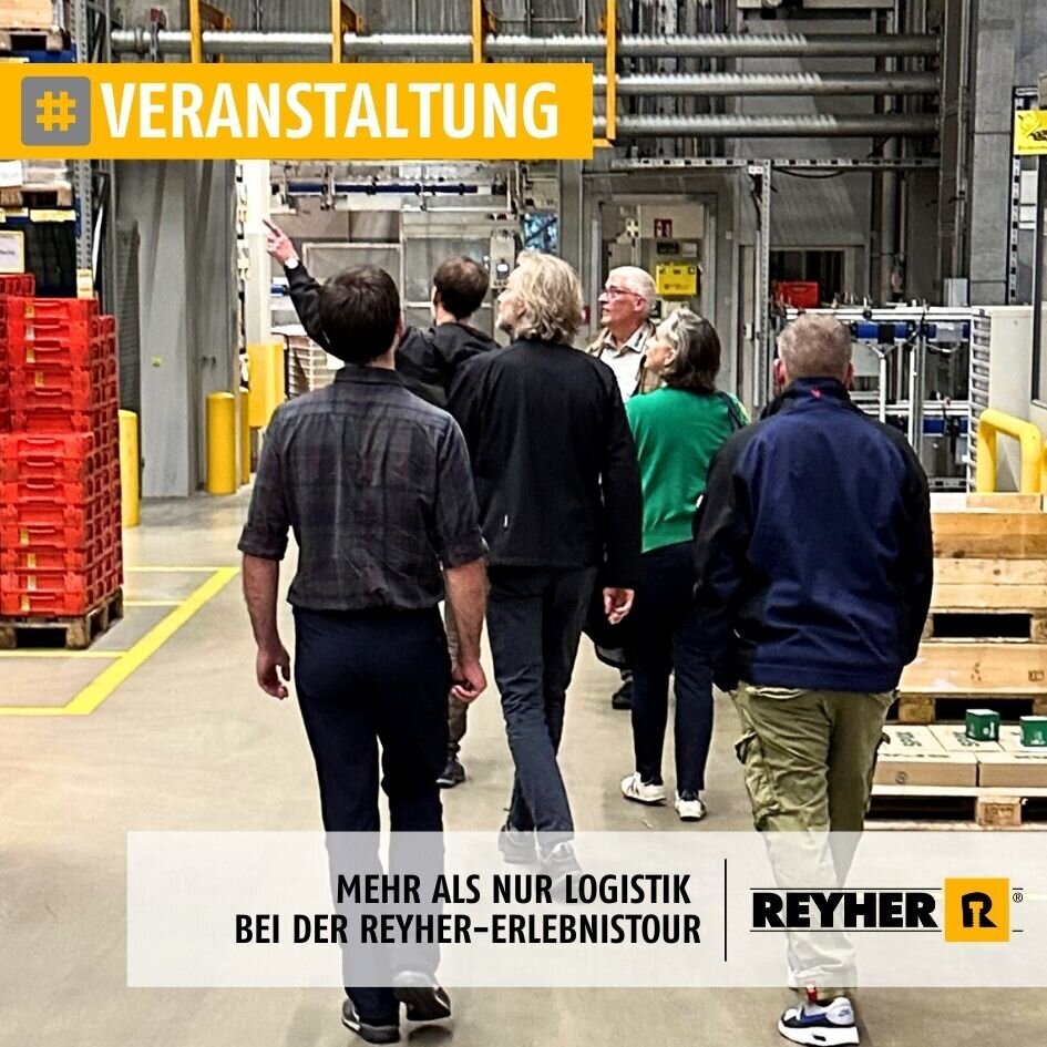 Mehr als nur Logistik bei der REYHER-Erlebnistour - REYHER ...