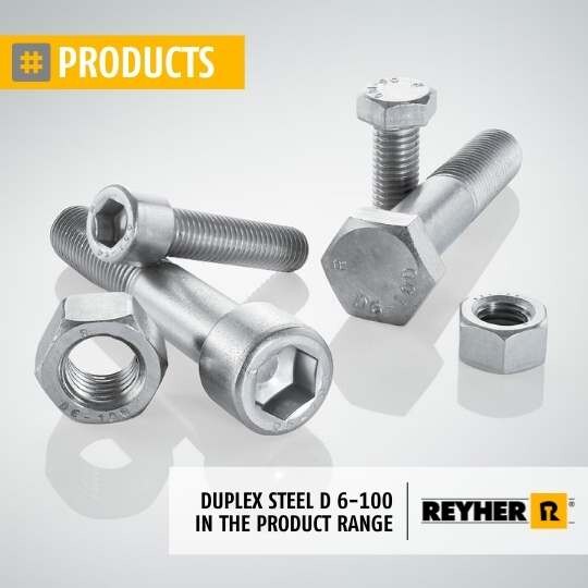 Duplex steel D 6-100 in the product range - REYHER ...