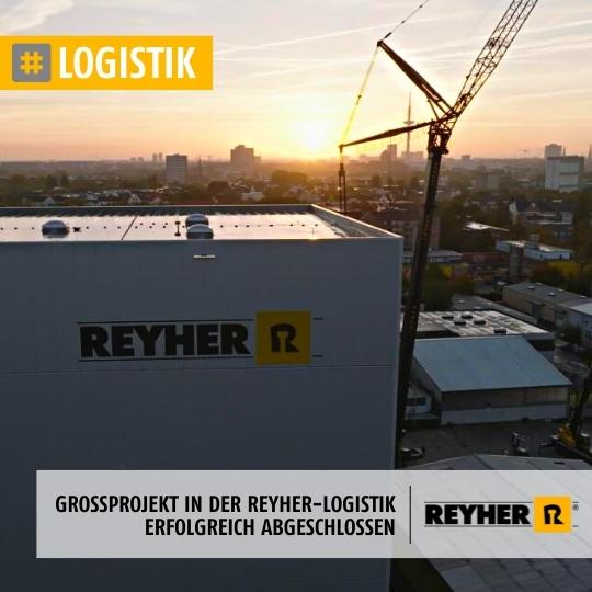Großprojekt in der REYHER-Logistik erfolgreich abgeschlossen - REYHER ...